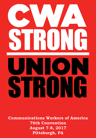 76th CWA Convention | Communications Workers of America